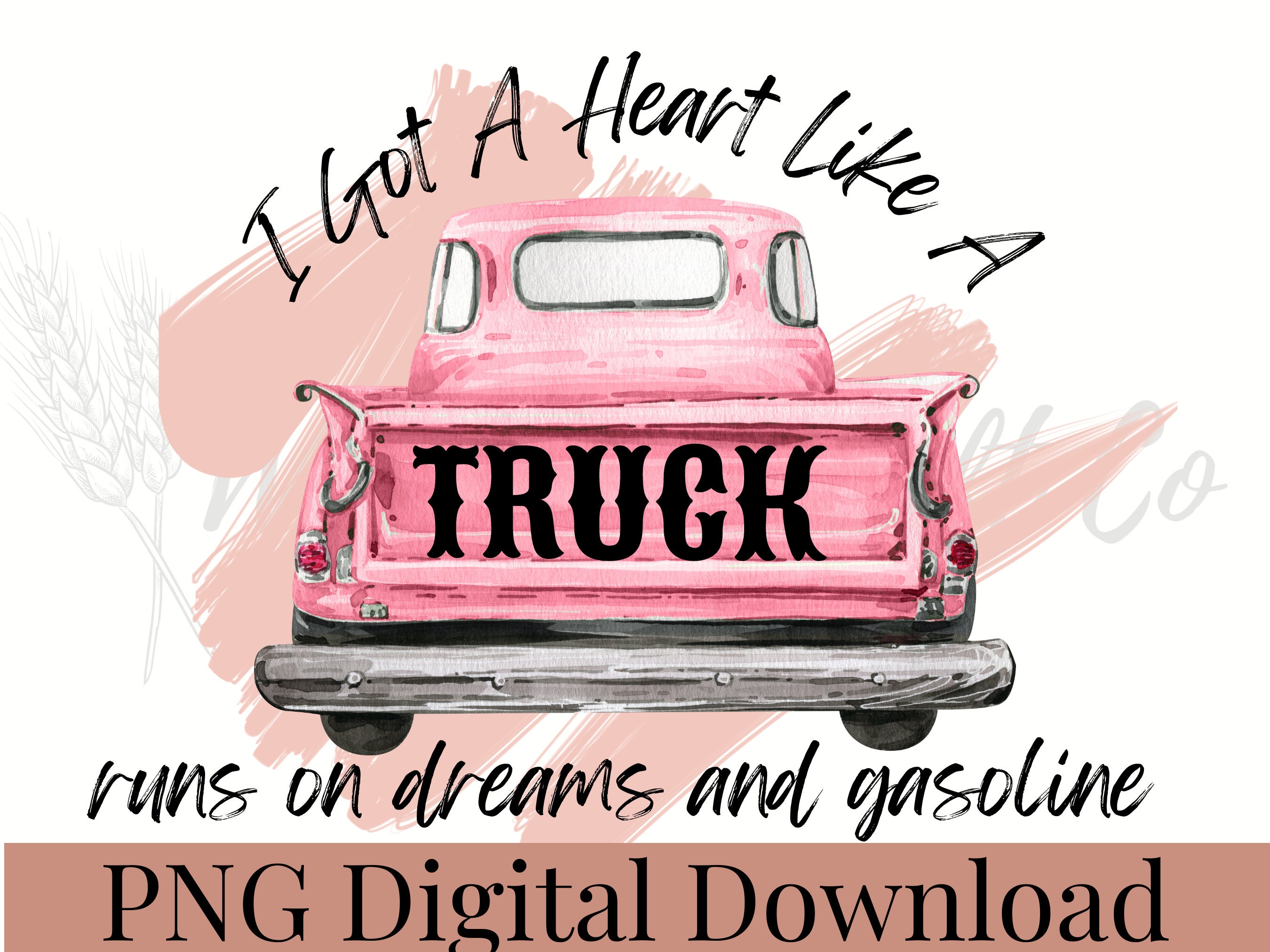 Heart Like A Truck PNG | Lainey Wilson Png | Dreams and Gasoline - Etsy