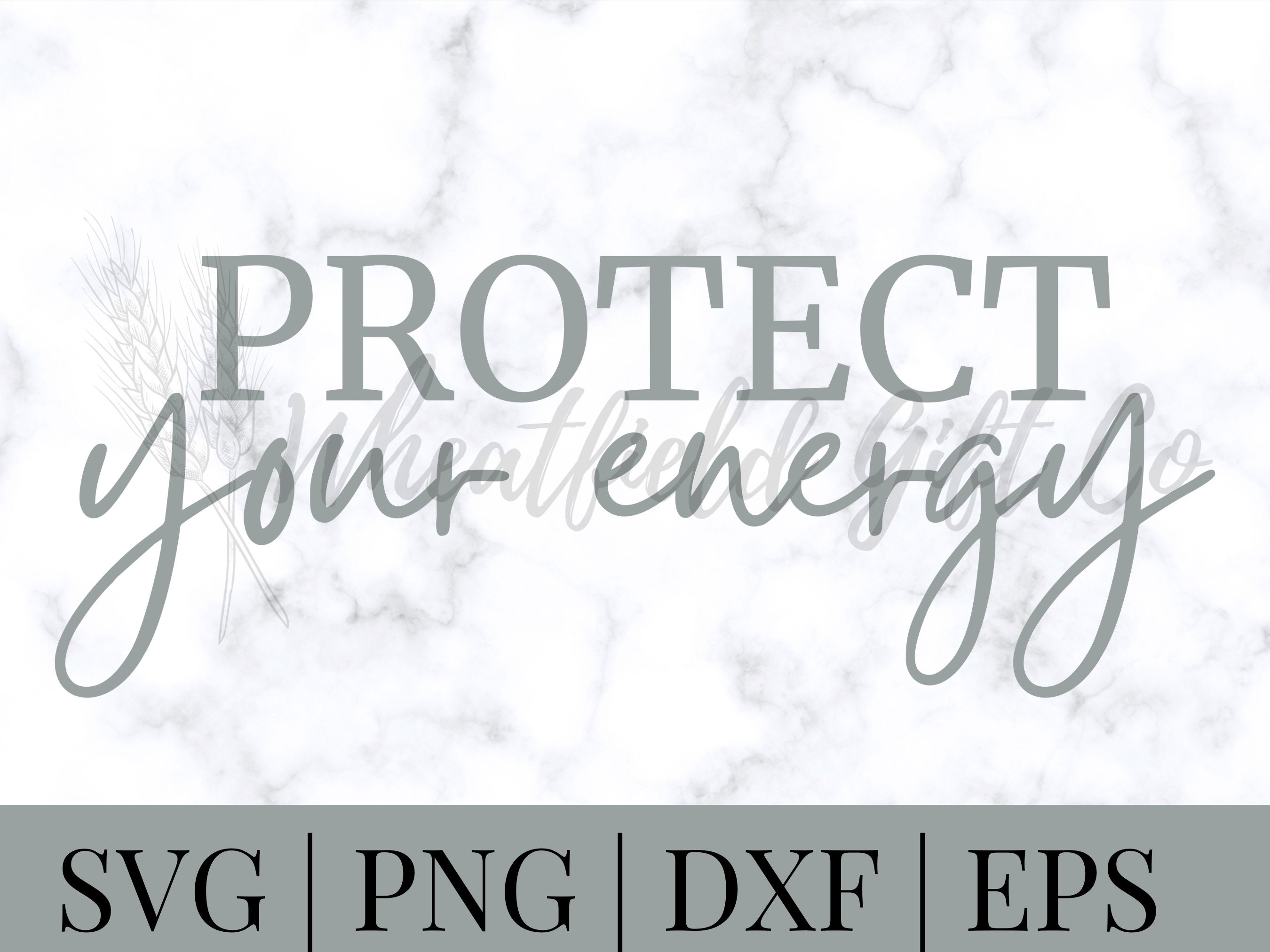 Protect Your Energy SVG, Self Love Sublimation Design - Etsy