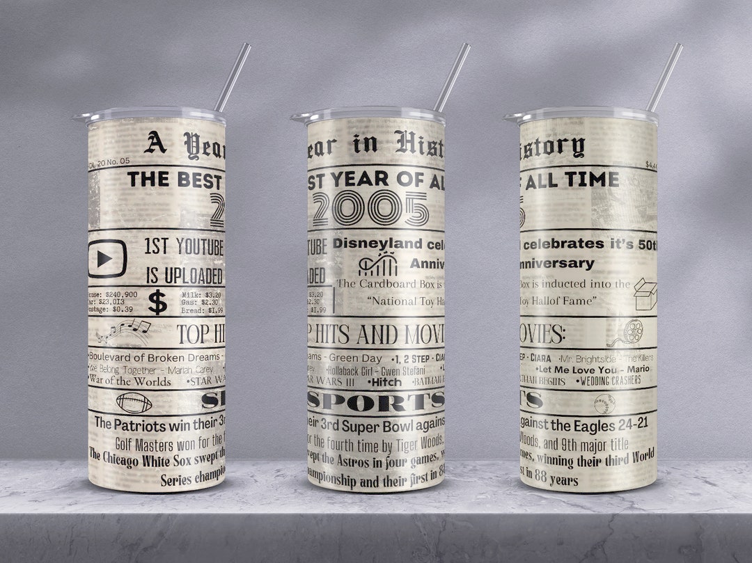 Vintage 2005 A Year in History Birthday Tumbler Wrap 20 Oz Straight ...