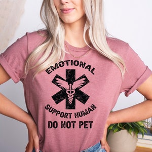 Emotional Support Human Do Not Pet Shirt, Sarcastic Shirt, Funny Dog Lover Shirt, ESH, Emotional ...