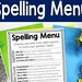 Spelling Menu Printable | Students Pick 3 Spelling Activities From ...