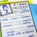 Election Writing Activity If I Were President If I Were in Charge of ...