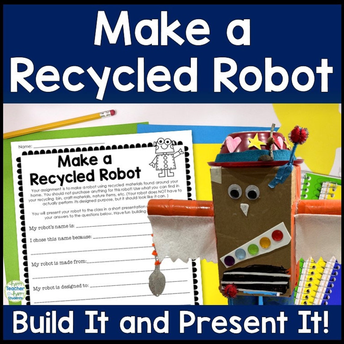 Make a Recycled Robot Project, Build a Robot Craft, FUN Robotics STEM ...