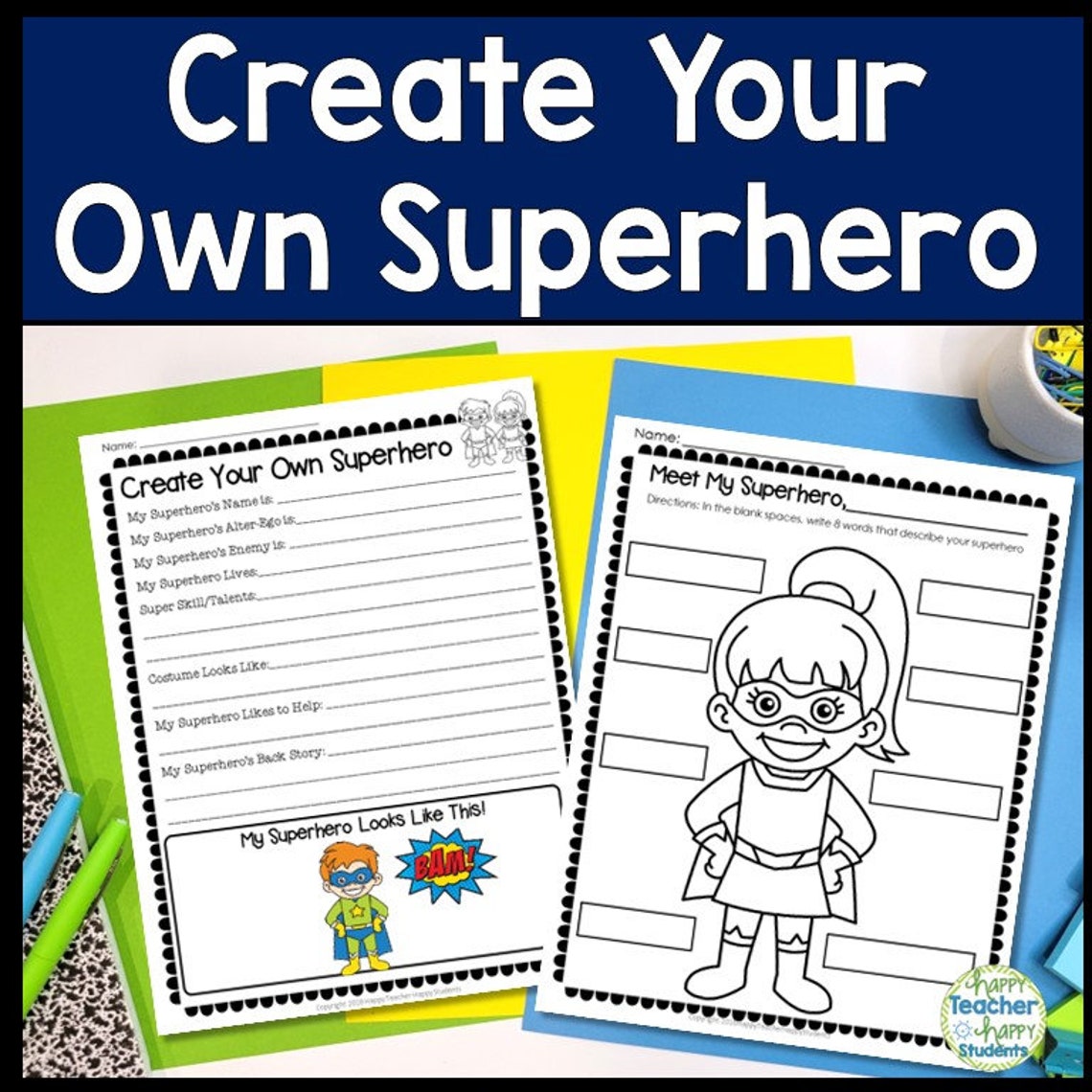 Create Your Own Superhero Writing Activity | 6 Superhero Themed ...