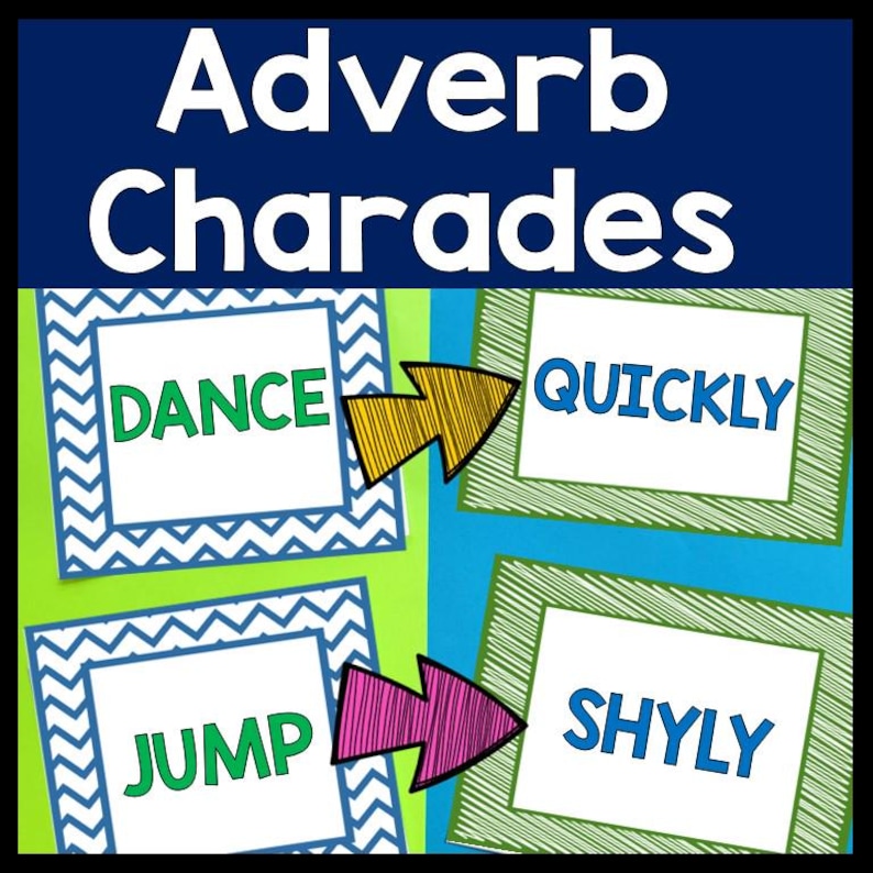 Adverb Charades, Verb and Adverbs Activity, , Practice Verbs & Adverbs ...