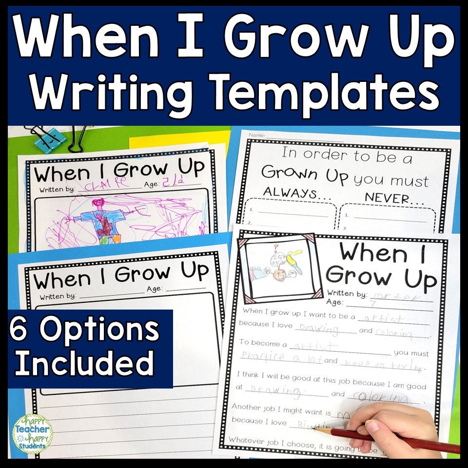 When I Grow up Writing Activity, What I Want to Be When I Grow up ...