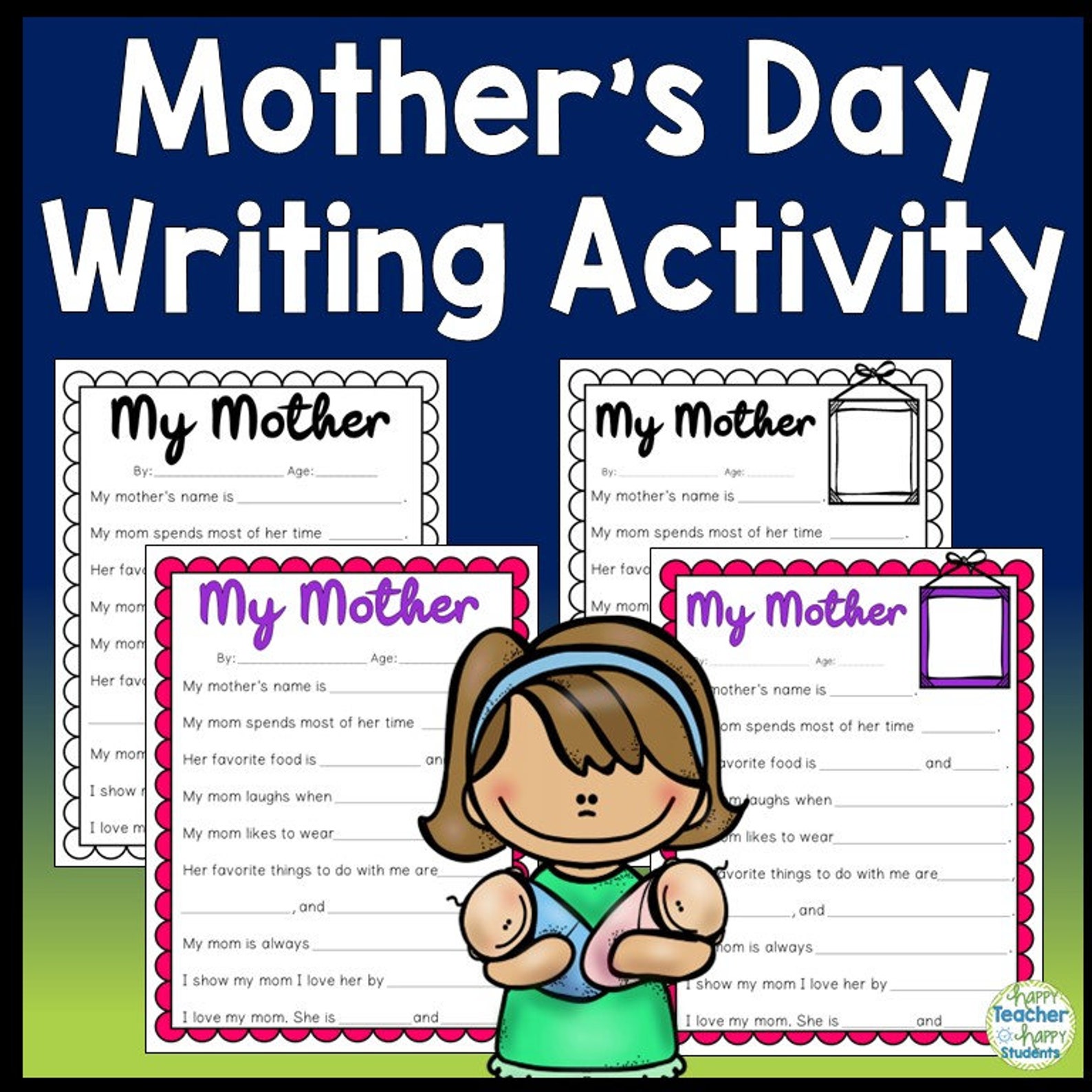 Mother's Day Writing Activity for Kids: All About My Mom Writing ...