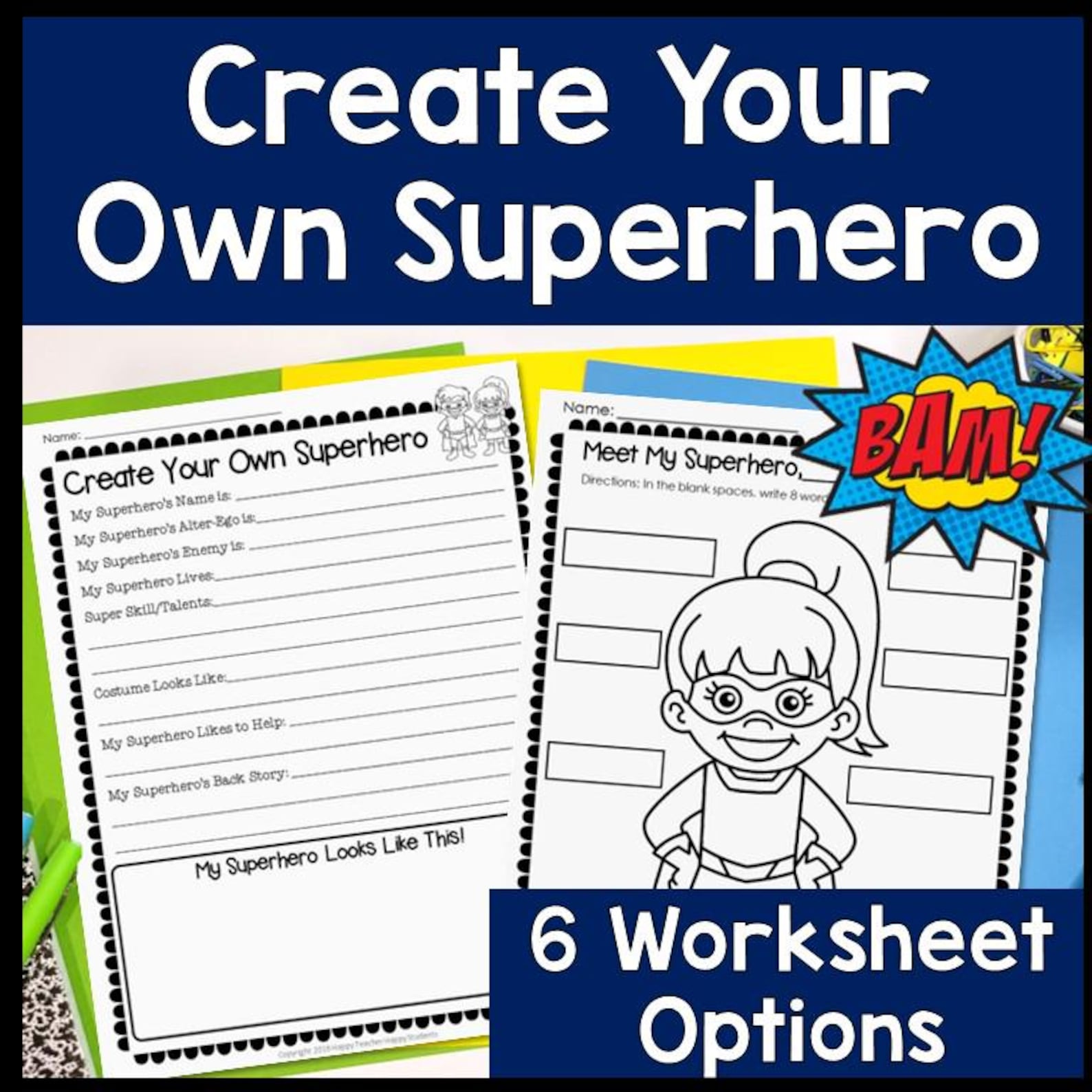 Superhero Writing Activity: Create Your Own Superhero - 6 Worksheets ...