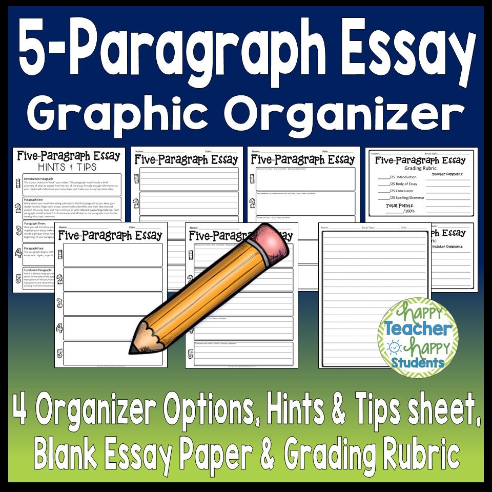 5 Paragraph Essay Graphic Organizers: 4 Worksheets With Tips Sheet ...