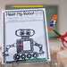 Create Your Own Robot Writing Activity, 5 Create a Robot Worksheets ...