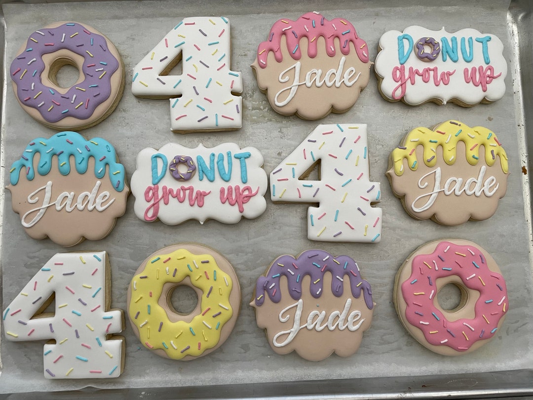Donut Grow up Cookies, Donut Birthday Cookies, Donut Theme Cookies ...