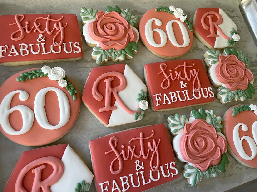 Sixty and Fabulous Cookies, Fabulous Cookies, Fourty and Fabulous ...