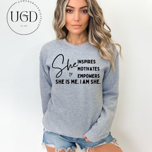 I Am She Svg Png Pdf, She is Me Svg, She Inspires Motivates Empowers ...