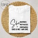 I Am She Svg Png Pdf, She is Me Svg, She Inspires Motivates Empowers ...