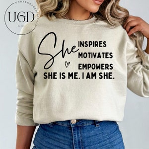 I Am She Svg Png Pdf, She is Me Svg, She Inspires Motivates Empowers ...
