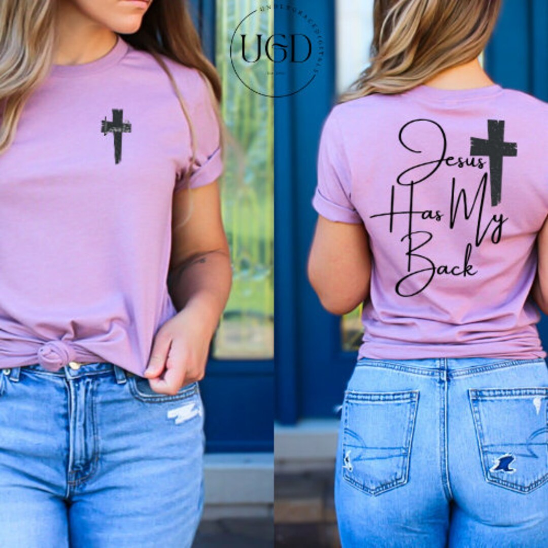 Jesus Has My Back Svg, Bible Png, Jesus Png, Christian Shirt Svg, Jesus ...