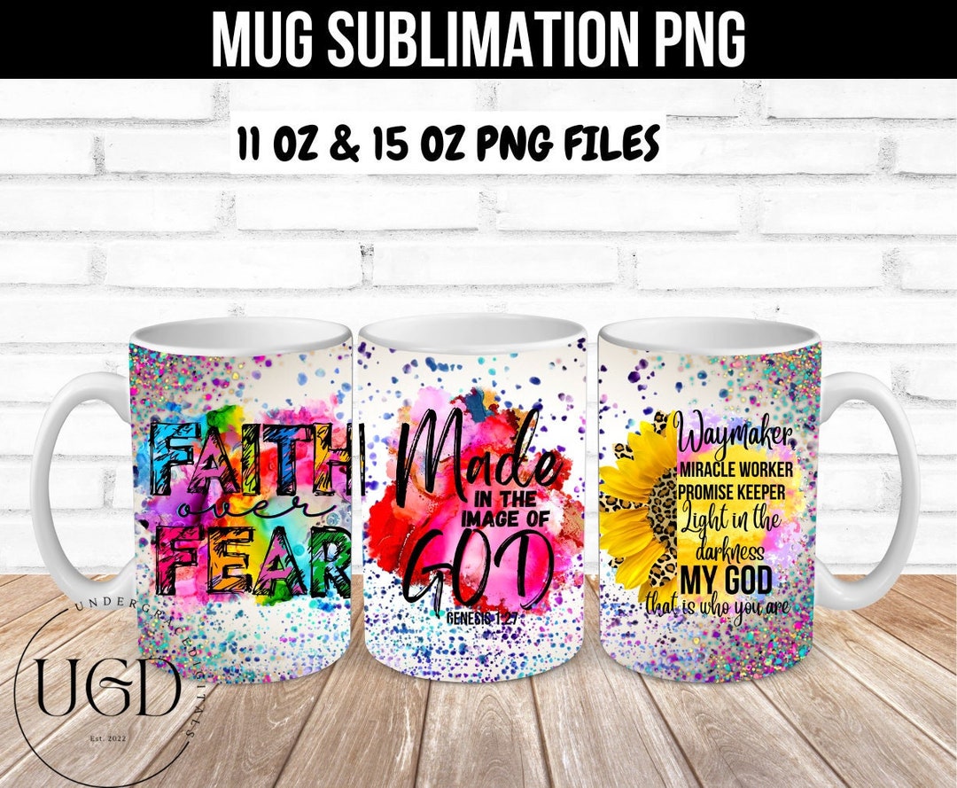 Coffee Mug Png, Faith Over Fear, Mug Sublimation Wrap, Mug Wrap ...