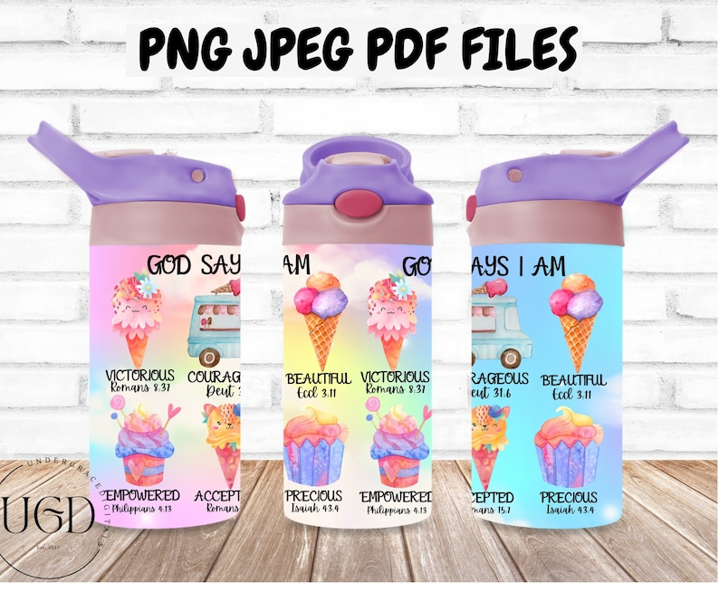 Sublimation Cup Wrap, God Says I Am Png, Scripture Png, Ice Cream Png ...