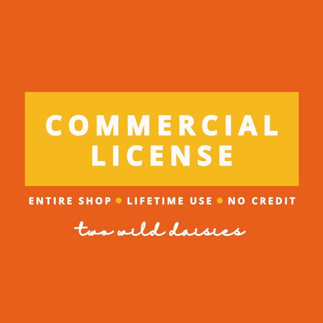 Commercial License - Digital Design, Entire Shop Access, Lifetime Use ...