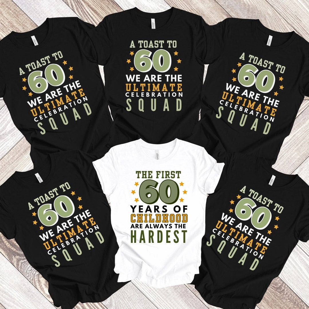 Funny 60th Birthday Shirt, 60th Group Tee Shirt, 60th Birthday Party T ...