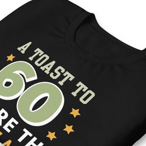 Funny 60th Birthday Shirt, 60th Group Tee Shirt, 60th Birthday Party T ...