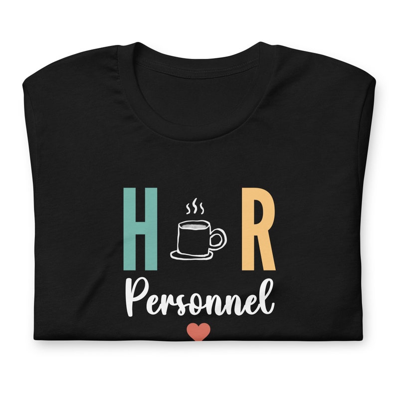 Funny Human Resources T-shirt, Cute HR Group Top, Cool Hr Staff Top ...