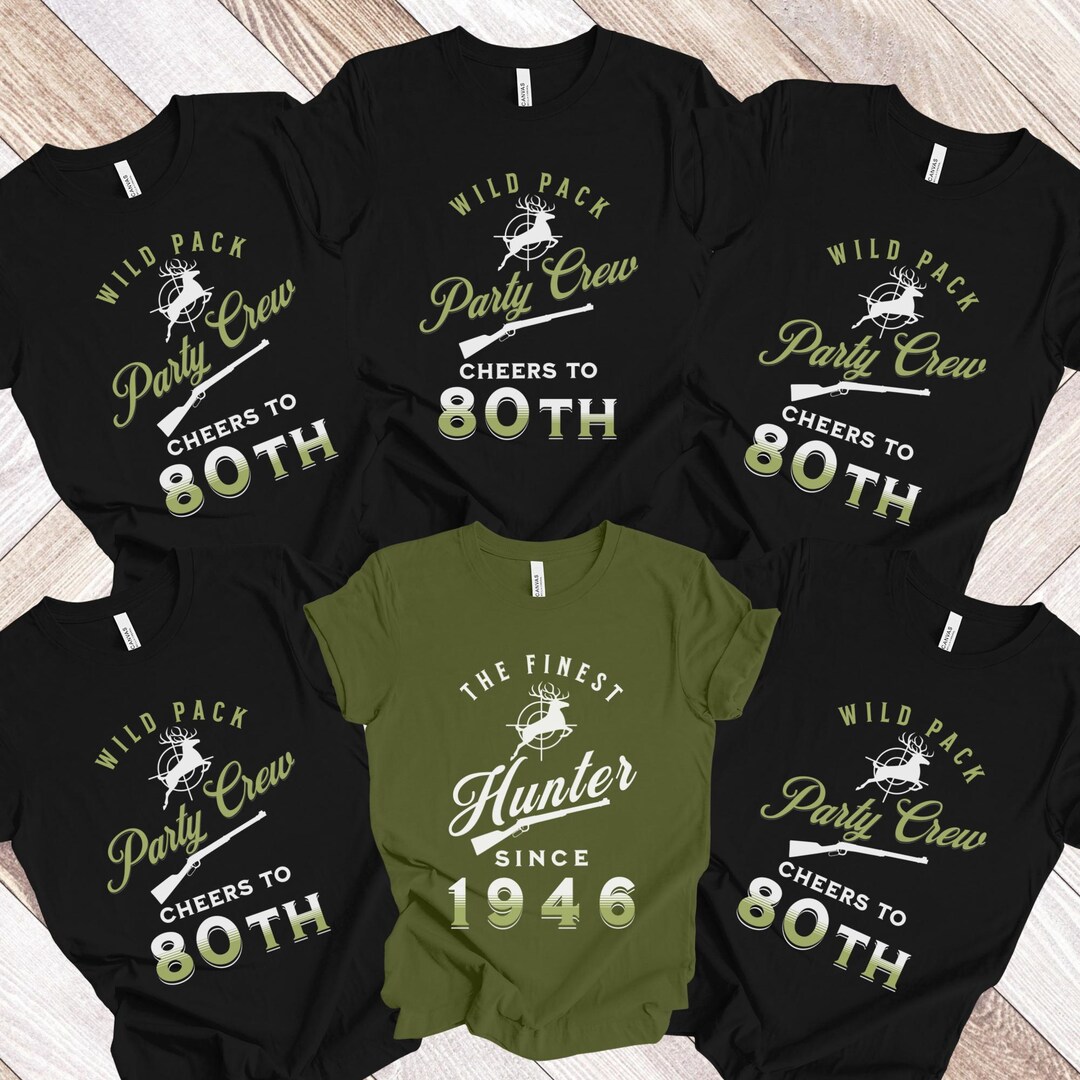 80th Hunting Birthday Shirt, the Finest Hunter Since 1946, 80th ...