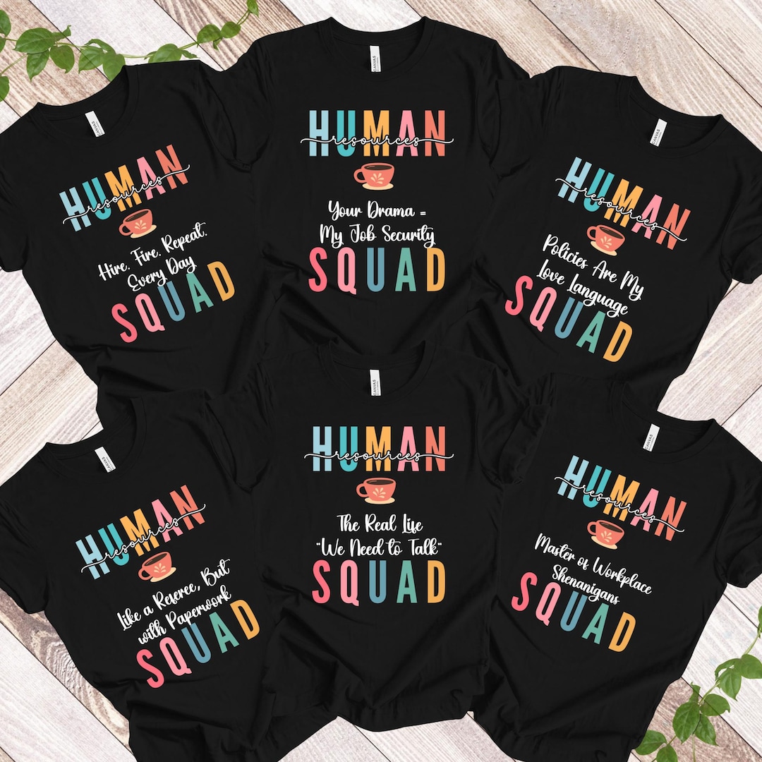 Funny HR Team Shirt: Custom Human Resources Tees, HR Group T-shirts ...