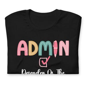 Admin Shirt for Group, Administration Team Shirts, Staff Appreciation ...