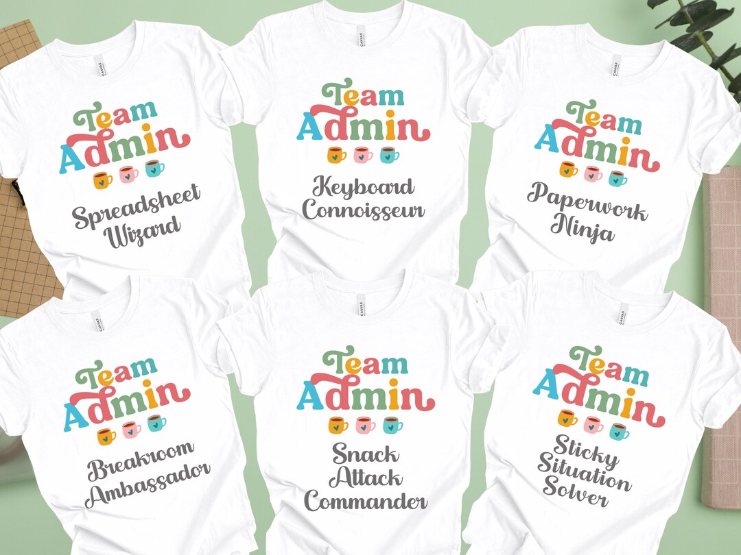 Admin Team Shirt, Funny Office Squad Tee, Administrative Assistant T ...