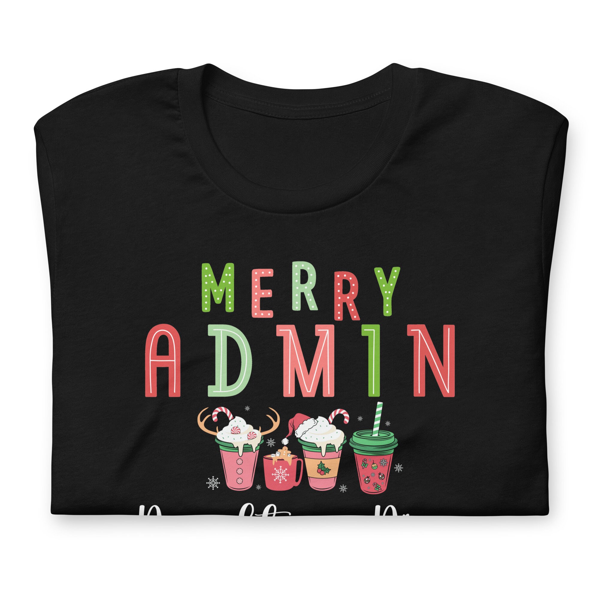 Admin Shirts for Christmas, Admin Team Tee Shirts, Staff Appreciation ...