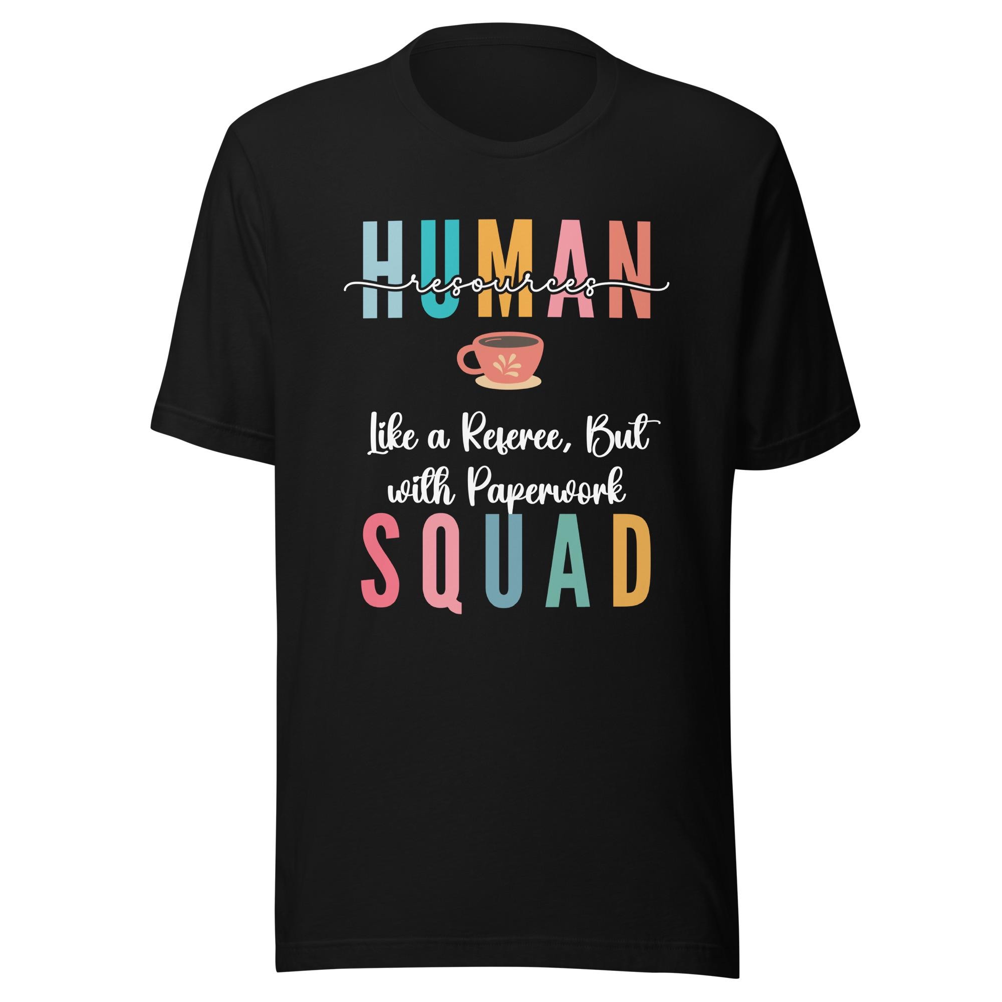 Funny HR Team Shirt: Custom Human Resources Tees, HR Group T-shirts ...