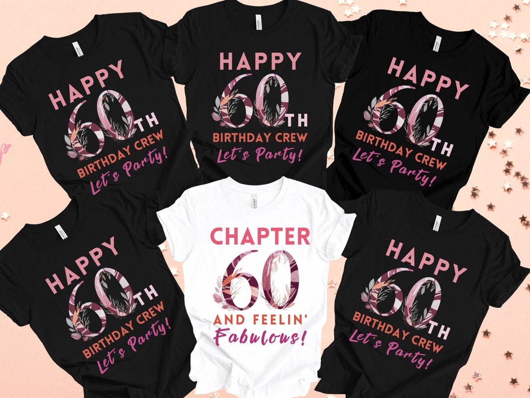 60th Birthday Shirt, Chapter 60 Matching Party Tee, Milestone ...