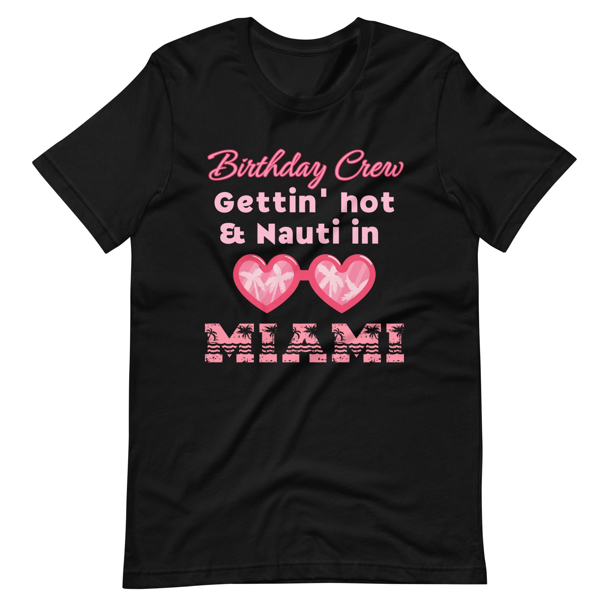 Miami Beach Birthday Crew Shirt, Miami Girls Trip Top Gift for Miami ...