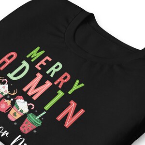 Admin Shirts for Christmas, Admin Team Tee Shirts, Staff Appreciation ...