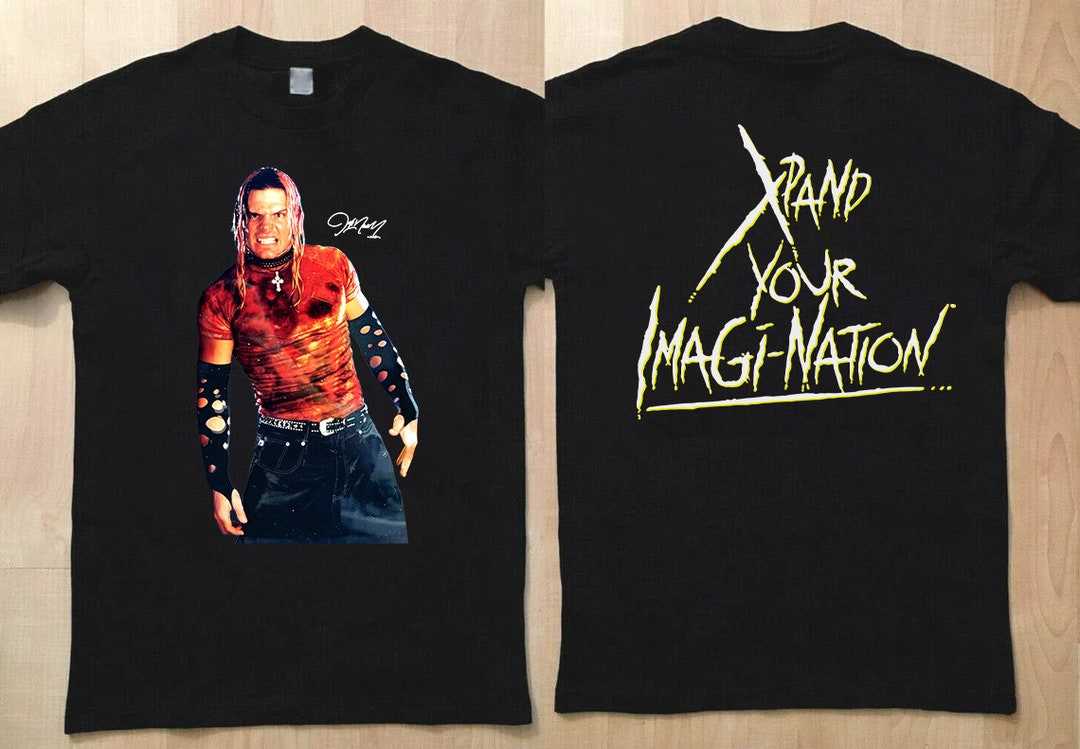 Jeff Hardy Xpand Your Imagination Unisex T-shirt, Jeff Hardy the Hardy ...