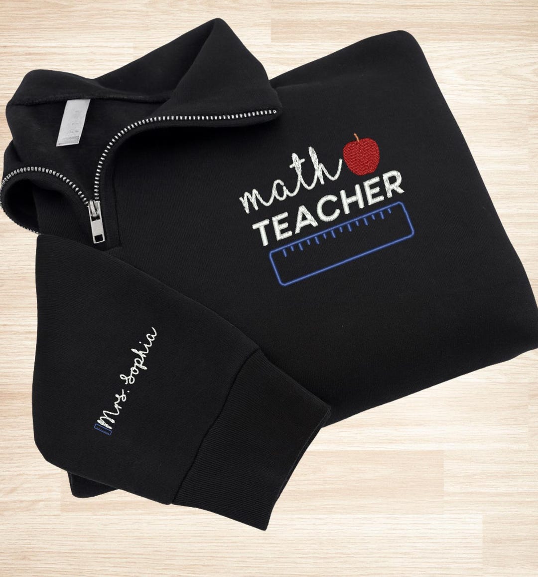 Custom Embroidered Math Teacher Quarter Zip Sweatshirt, Name on Sleeves ...