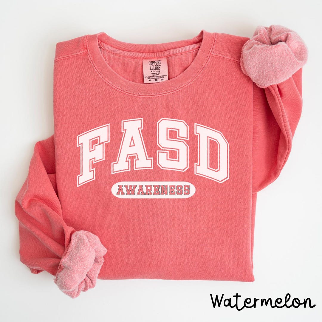 Fetal Alcohol Spectrum Disorder Awareness Sweatshirt, Men FASD T-shirt ...