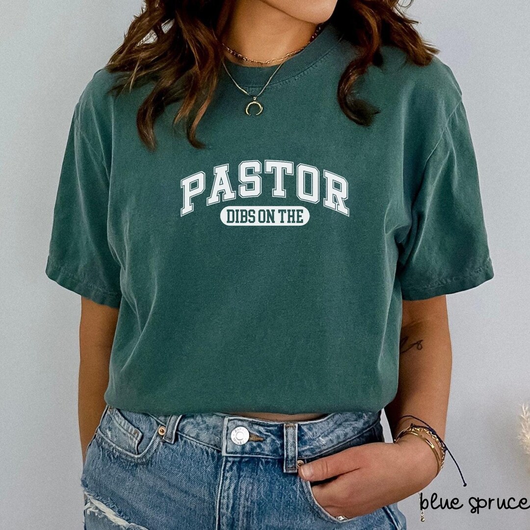 Dibs on the Pastor Shirt, Pastors Wife T-shirt, Preacher Wife Apparel ...