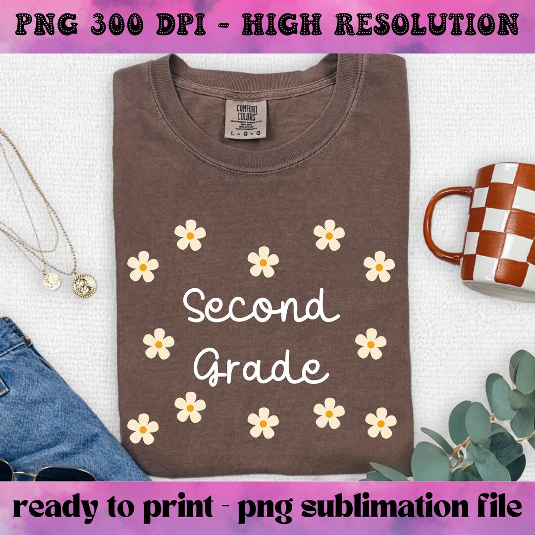 Floral Second Grade PNG, 2nd Grade Teacher Digital Download, Back to ...