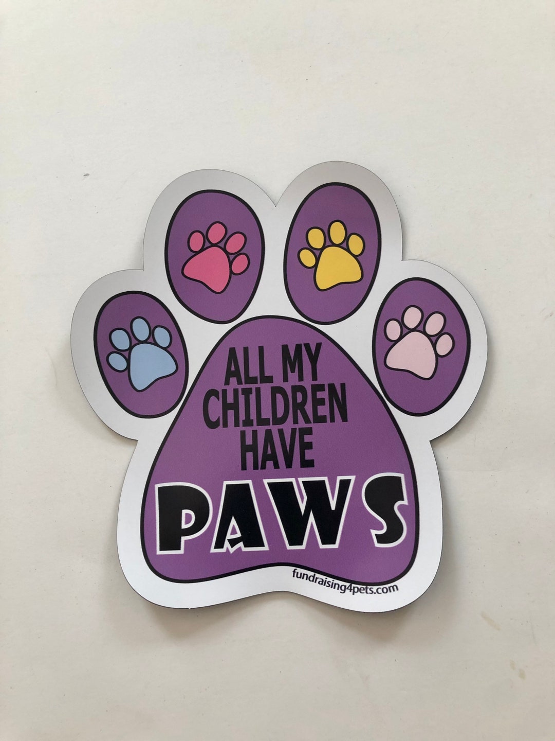 All My Children Have Paws Paw-shaped Magnet - Etsy