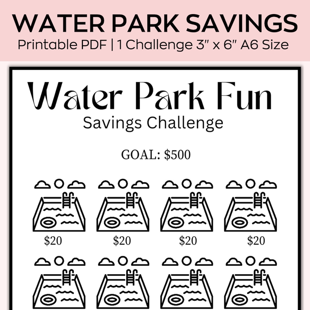 A6 Water Park Fun Savings Challenge,mini Saving Challenge,save 500 ...