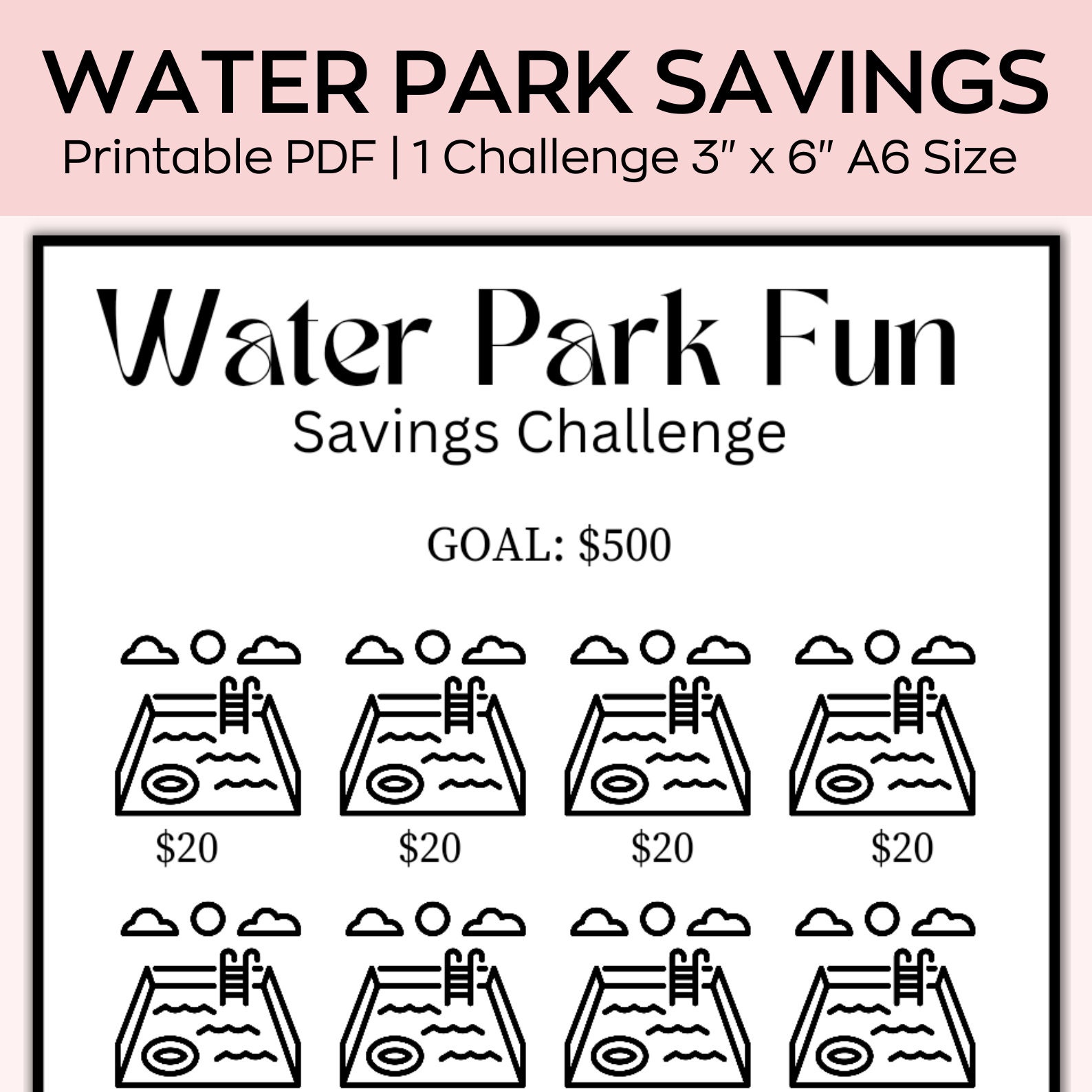 A6 Water Park Fun Savings Challenge,mini Saving Challenge,save 500 ...