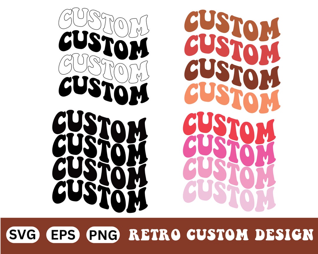 Retro Custom Svg, Custom Wavy Svg, Customized Retro Wavy Text Svg ...