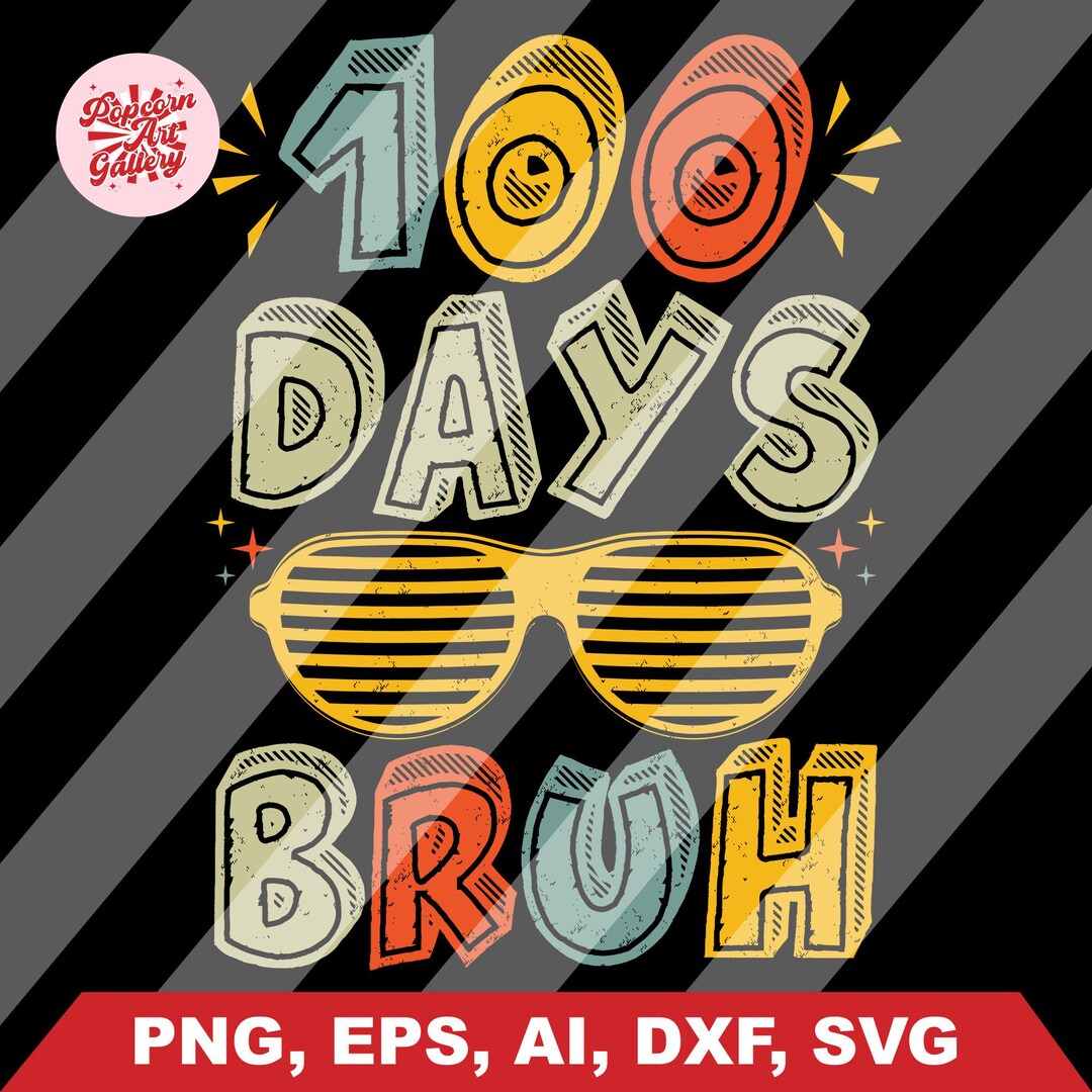 Retro 100 Days Bruh Png, 100 Days Bruh Boys Png, Funny 100 Days of ...