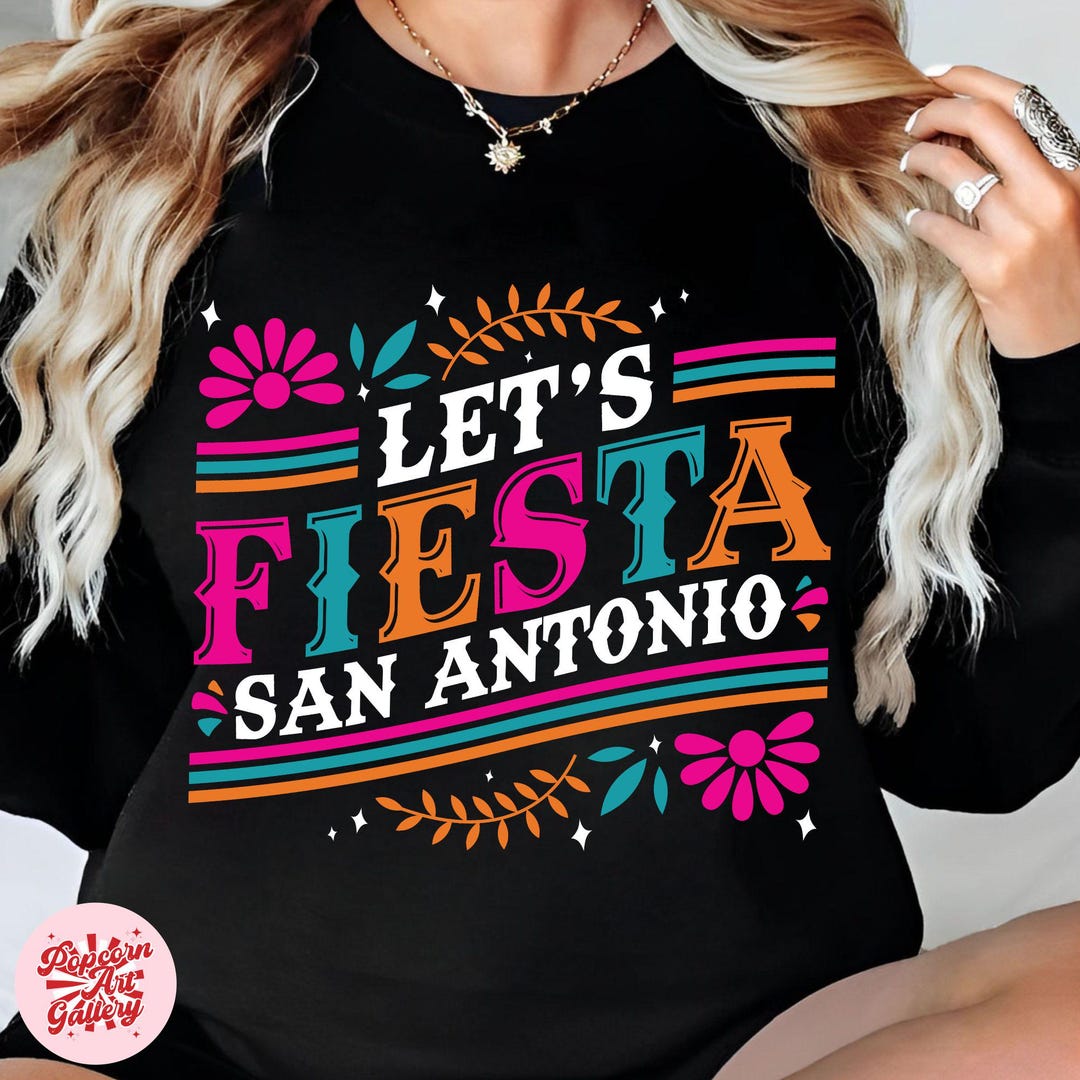 Let's Fiesta Svg, San Antonio Svg, Cinco De Mayo SVG Png, Fiesta Sucia ...