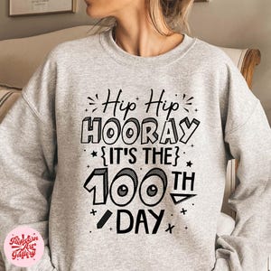 Hip Hip Hooray It's the 100th Day SVG, 100 Days of School Cut File, Kid ...