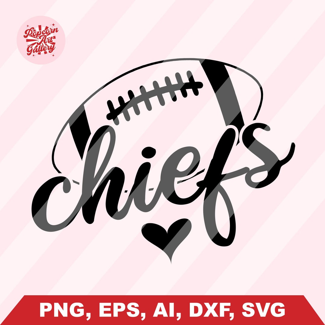 Chiefs SVG, Chiefs Mascot Svg, Chiefs Heart Svg, Chiefs School Team Svg ...