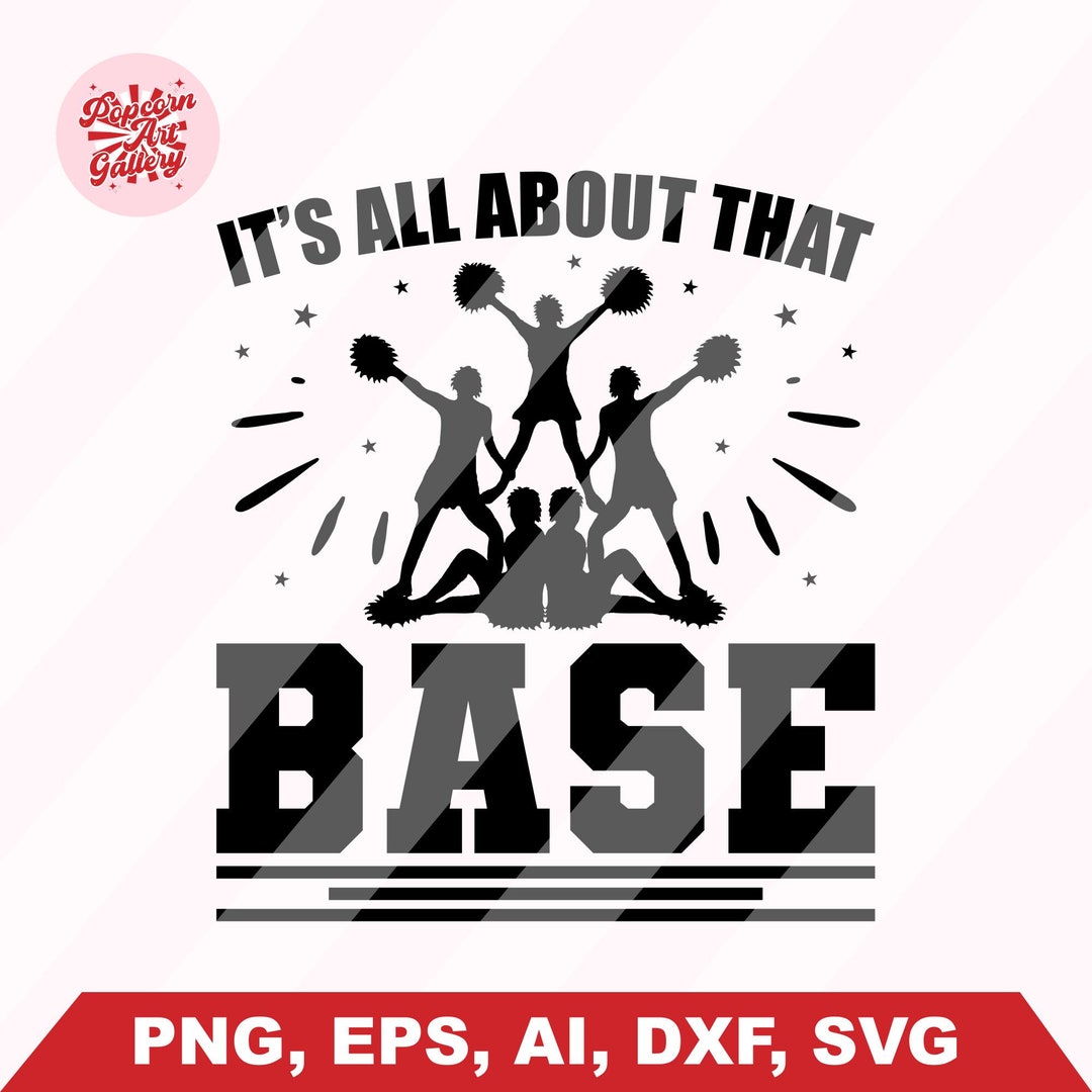 All About That Base Svg, Cheer Mom Life Svg, Cheer Mom Shirt, Cheer Mom ...