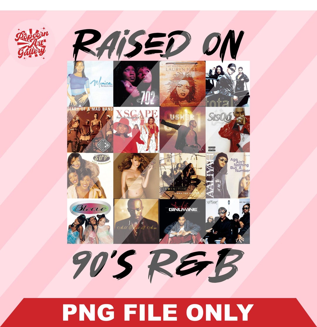 Raised on 90's R&B Album Cover PNG, Sublimation Design, Digital Download, Clipart, 90's RB Png ...